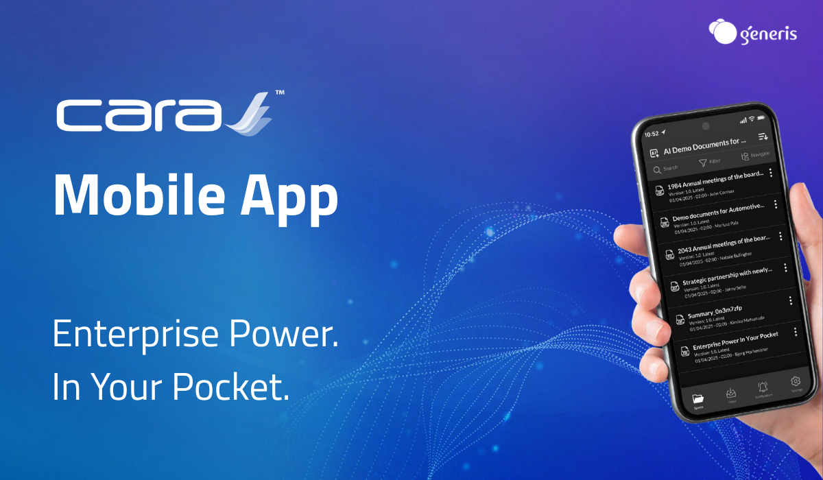 CARA Mobile App | Enterprise Power in Your Pocket. - Generis